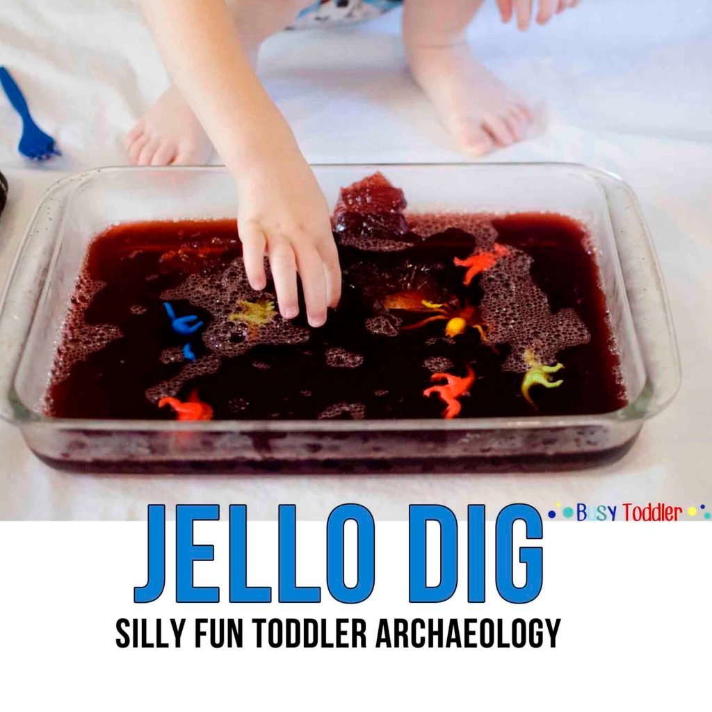 Jello Dig: Messy Sensory Excavating - Busy Toddler