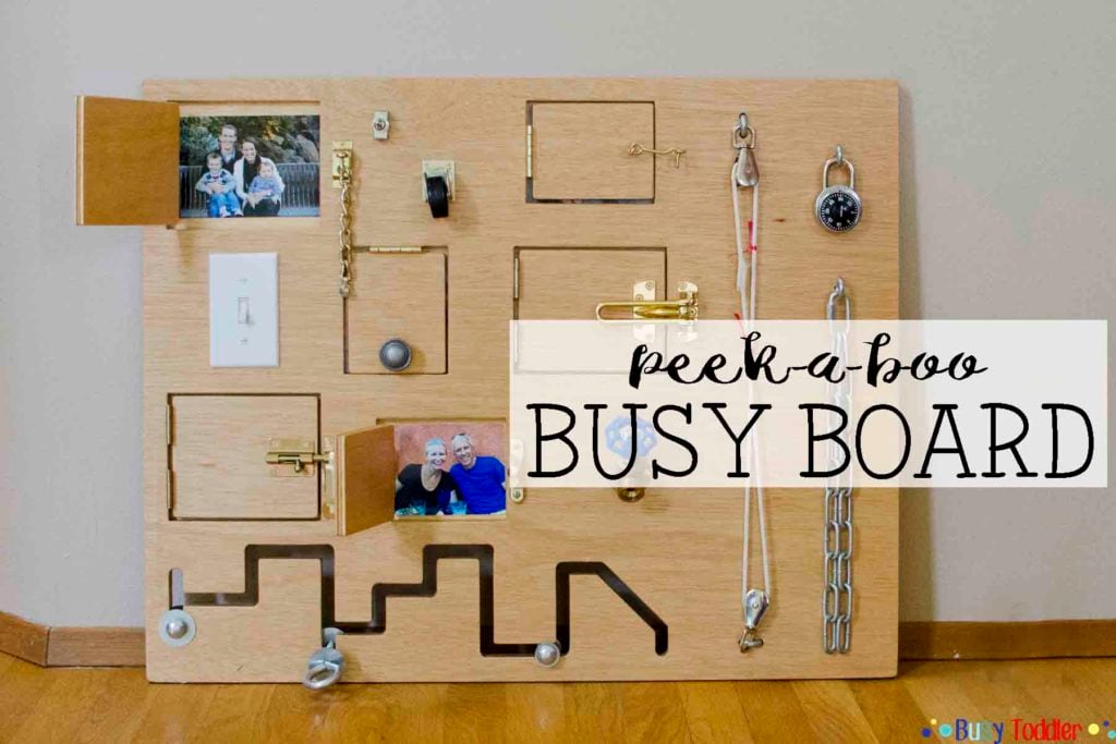 Toddler Busy Board: Peek-a-Boo Edition - Busy Toddler