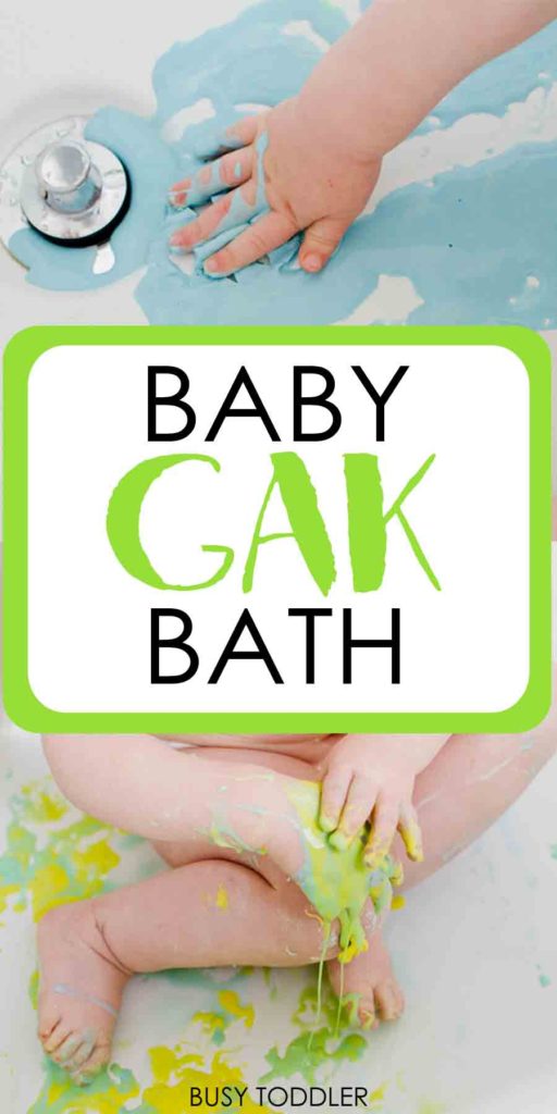 Quick Baby Activity: Gak Bath - Busy Toddler