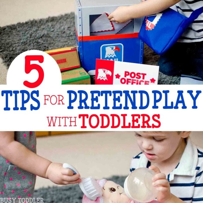5 Tips for Pretend Play with Toddlers - Busy Toddler