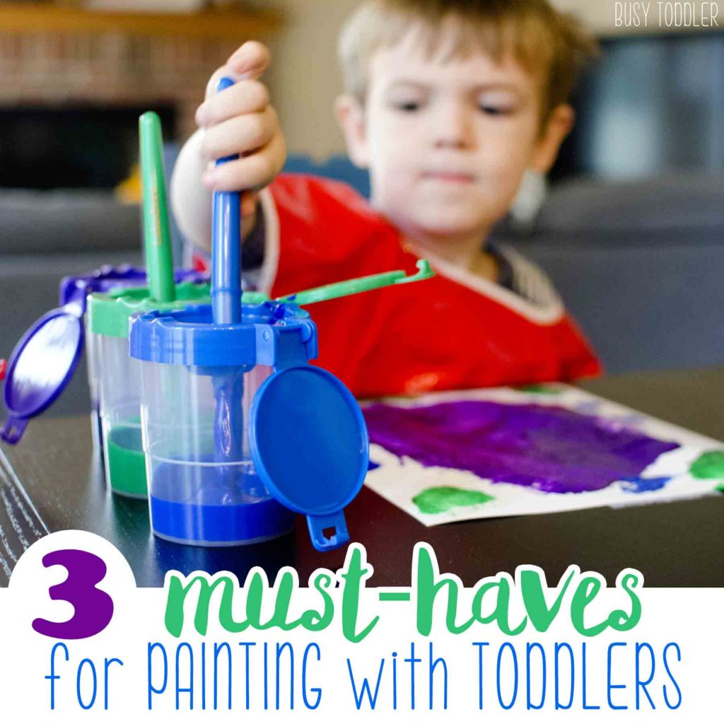 3 Must-Haves for Painting with Toddlers - Busy Toddler
