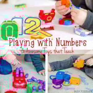 Playing with Numbers: Toys that Teach - Busy Toddler