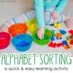 ABC Sort: Toddler Literacy Activity - Busy Toddler