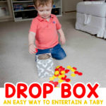 Drop Box Taby Activity - Busy Toddler