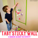 Make an Easy Taby Sticky Wall - Busy Toddler
