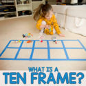 Ten Frame: What it is and Why it Matters? - Busy Toddler