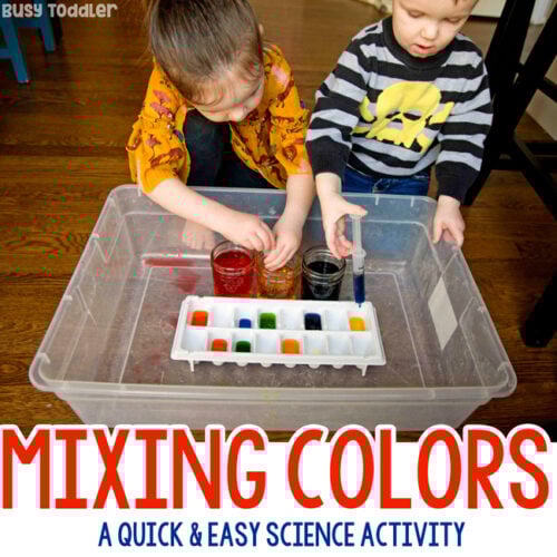 Mixing Colors Toddler Science Experiment - Busy Toddler