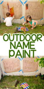 Outdoor Name Art Painting Activity for Kids - Busy Toddler