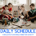 Realistic Daily Schedule During Covid-19 - Busy Toddler
