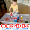 Color Mixing Activity for Toddlers - Busy Toddler