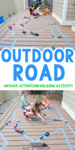 Outdoor Road Easy Activity for Kids - Busy Toddler
