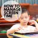 How to manage screen time with kids - Busy Toddler