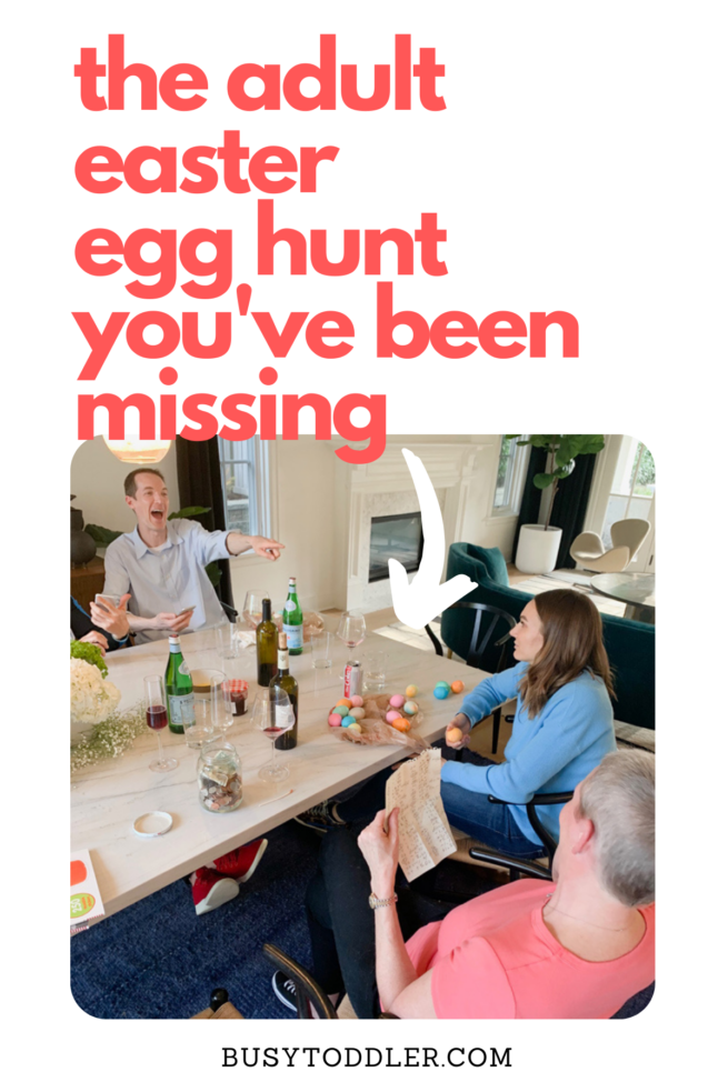 Adult Easter Egg Hunt: This Is How to Do It Right - Busy Toddler