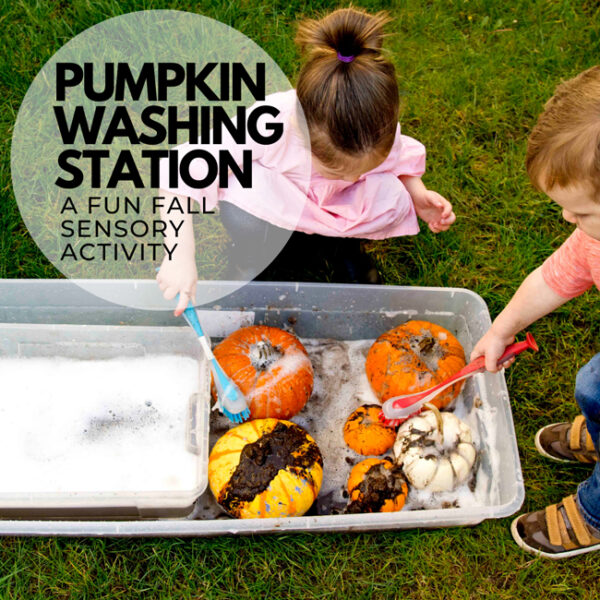 Pumpkin Washing Station - Easy Fall Toddler Activity - Busy Toddler